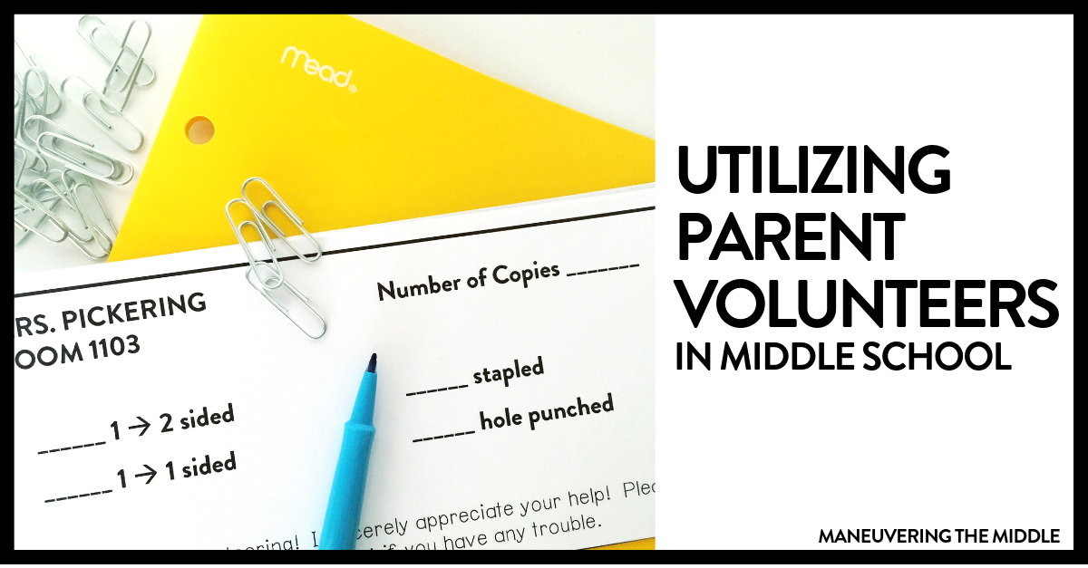 Utilizing Parent Volunteers in Middle School - Maneuvering the Middle