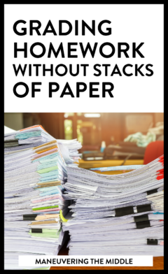 Grading Math Homework Made Easy - Maneuvering the Middle