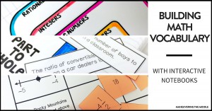 Math Interactive Notebooks and Vocabulary - Maneuvering the Middle