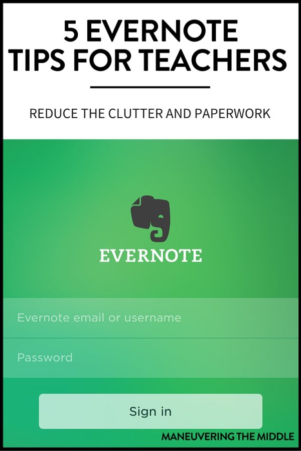 5 Evernote Tips for Teachers - Maneuvering the Middle