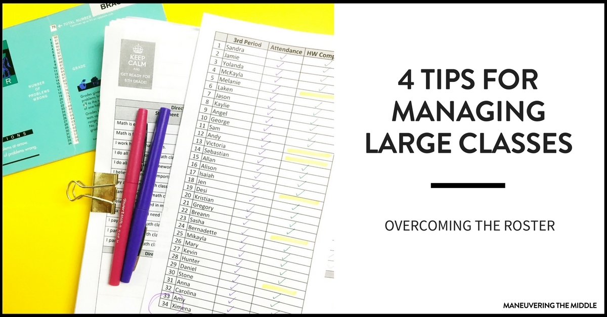 Tips for Managing Large Classes - Maneuvering the Middle Tips for Managing Large Classes - Maneuvering the Middle
