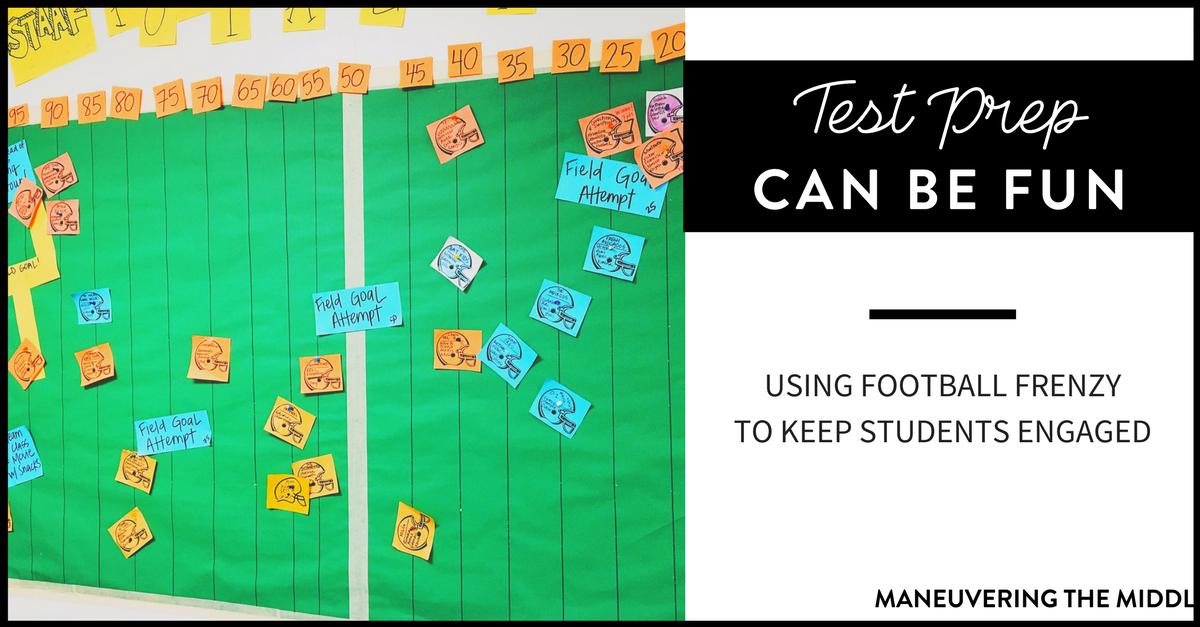Making Test Prep Fun for Students and Teachers - Maneuvering the Middle
