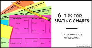 Seating Charts for Middle School - Maneuvering the Middle