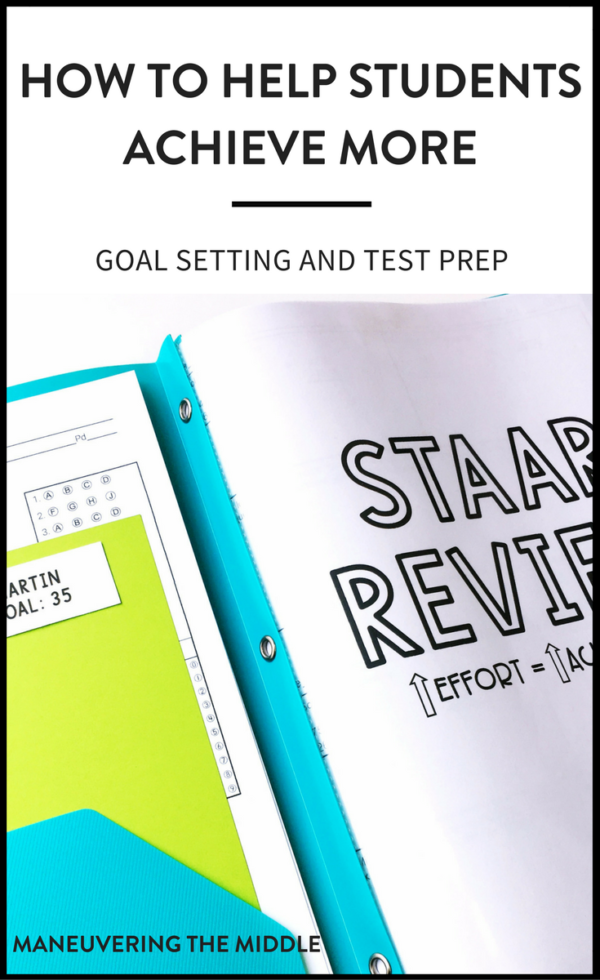 Goal Setting and Test Prep: Helping Students Achieve More - Maneuvering ...