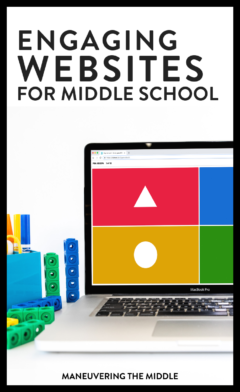 Engaging Websites for Middle School Math - Maneuvering the Middle