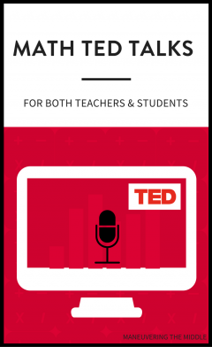 Math TED Talks for Teachers & Students - Maneuvering the Middle
