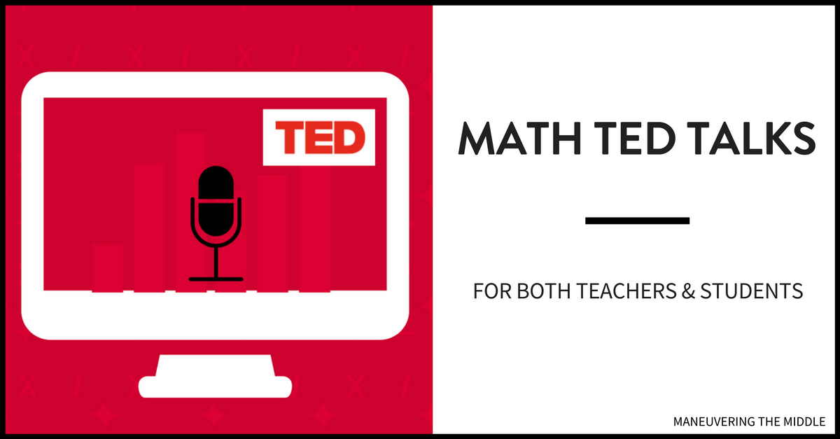 Math TED Talks for Teachers & Students - Maneuvering the Middle