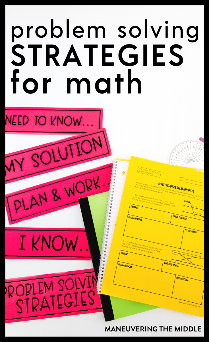 Math Problem Solving Strategies - Maneuvering the Middle Math Problem Solving Strategies - Maneuvering the Middle