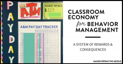 Implementing a Classroom Economy - Maneuvering the Middle