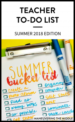 Teacher To-Do List: Summer 2018 Edition - Maneuvering the Middle