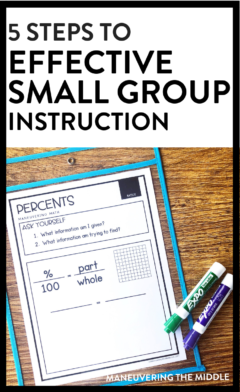 5 Steps to Effective Small Group Instruction - Maneuvering the Middle