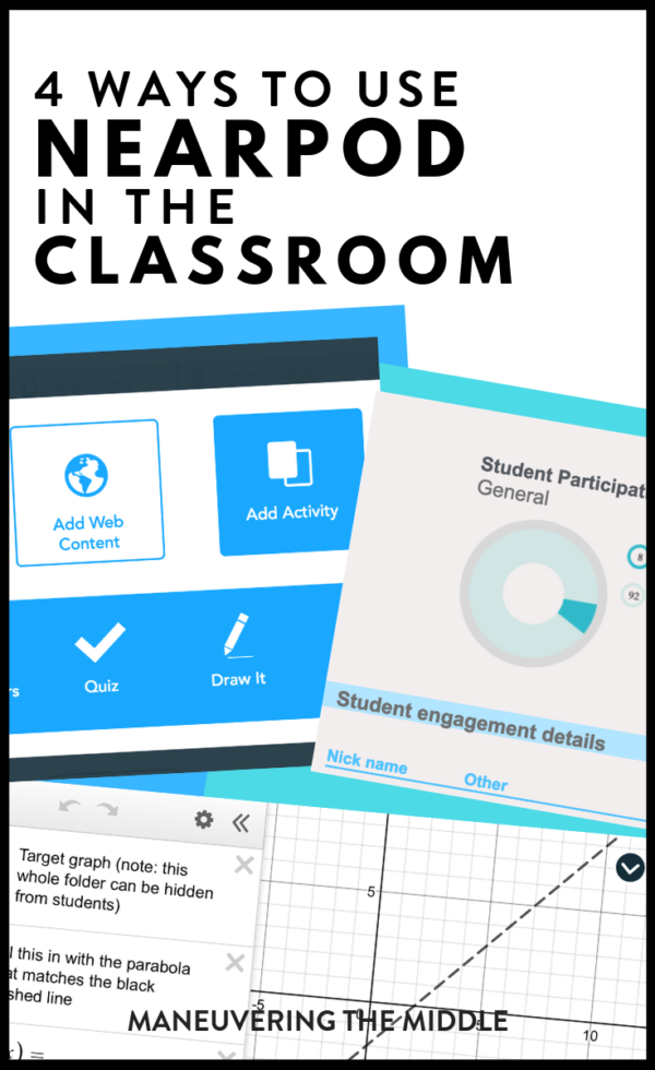 4 Ways to Use Nearpod in the Classroom - Maneuvering the Middle