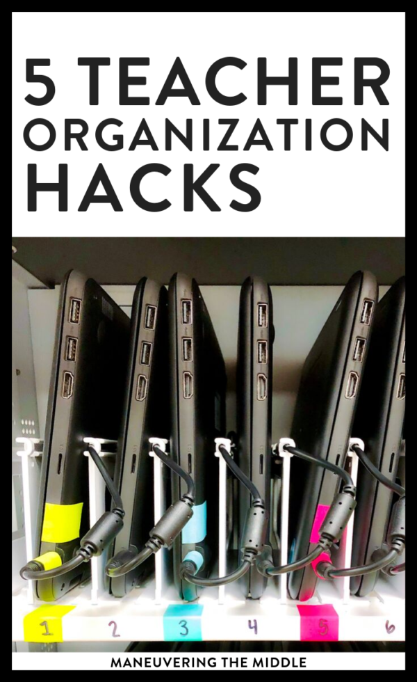 5 More Teacher Organization Hacks - Maneuvering the Middle