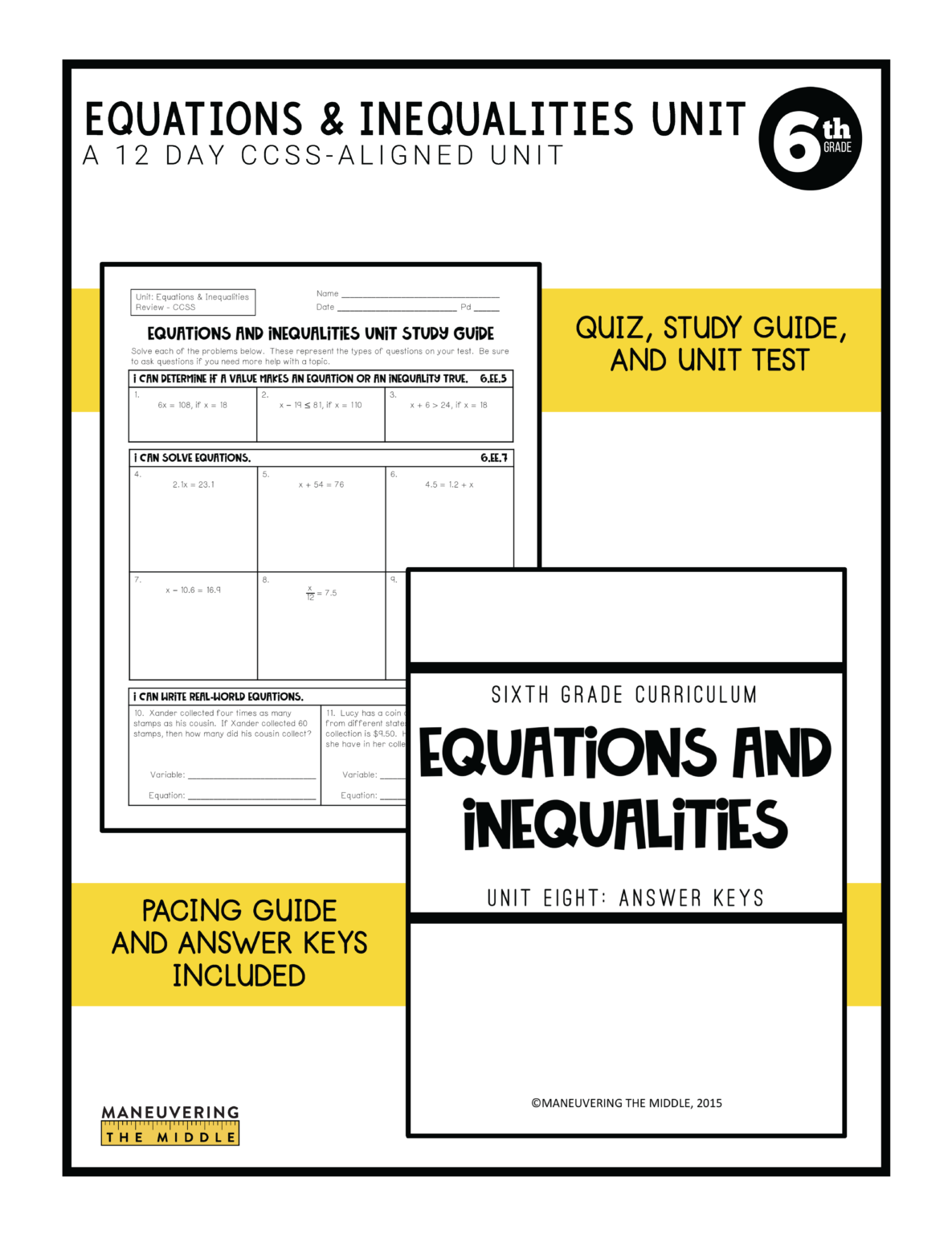Equations and Inequalities Unit 6th Grade CCSS - Maneuvering the Middle