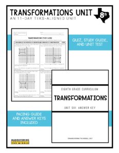 Transformations Unit 8th Grade TEKS - Maneuvering the Middle