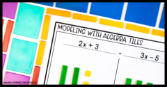Getting Started with Algebra Tiles - Maneuvering the Middle