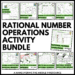 Rational Number Operations Activity Bundle 7th Grade - Maneuvering the ...