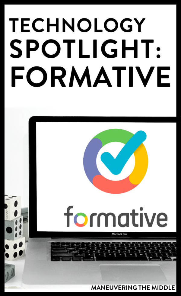 Tech Spotlight: Go Formative - Maneuvering the Middle