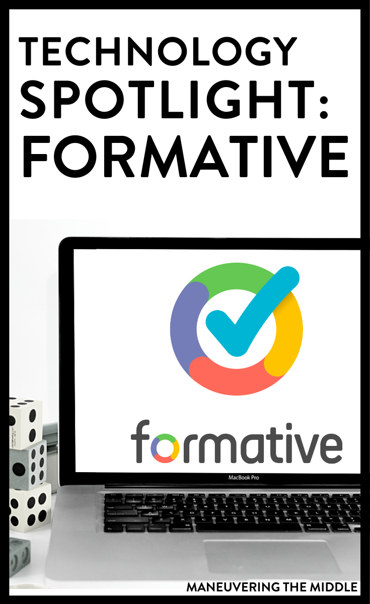 Tech Spotlight: Go Formative - Maneuvering the Middle
