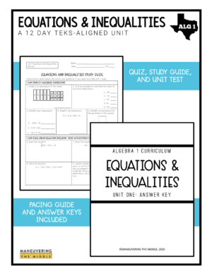 Equations and Inequalities Unit Algebra 1 TEKS - Maneuvering the Middle