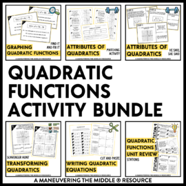 Quadratic Functions Activity Bundle Algebra 1 - Maneuvering the Middle