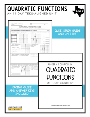 Quadratic Functions Unit Algebra 1 TEKS - Maneuvering the Middle