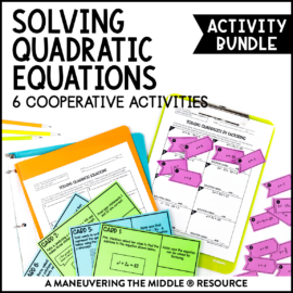 Solving Quadratic Equations Activity Bundle Algebra 1 - Maneuvering the ...