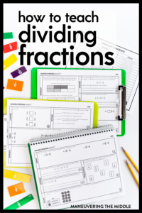 How to Teach Dividing Fractions - Maneuvering the Middle