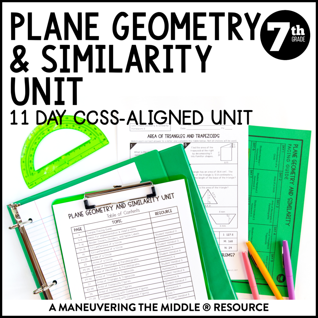 Plane Geometry and Similarity Unit 7th Grade CCSS - Maneuvering the Middle