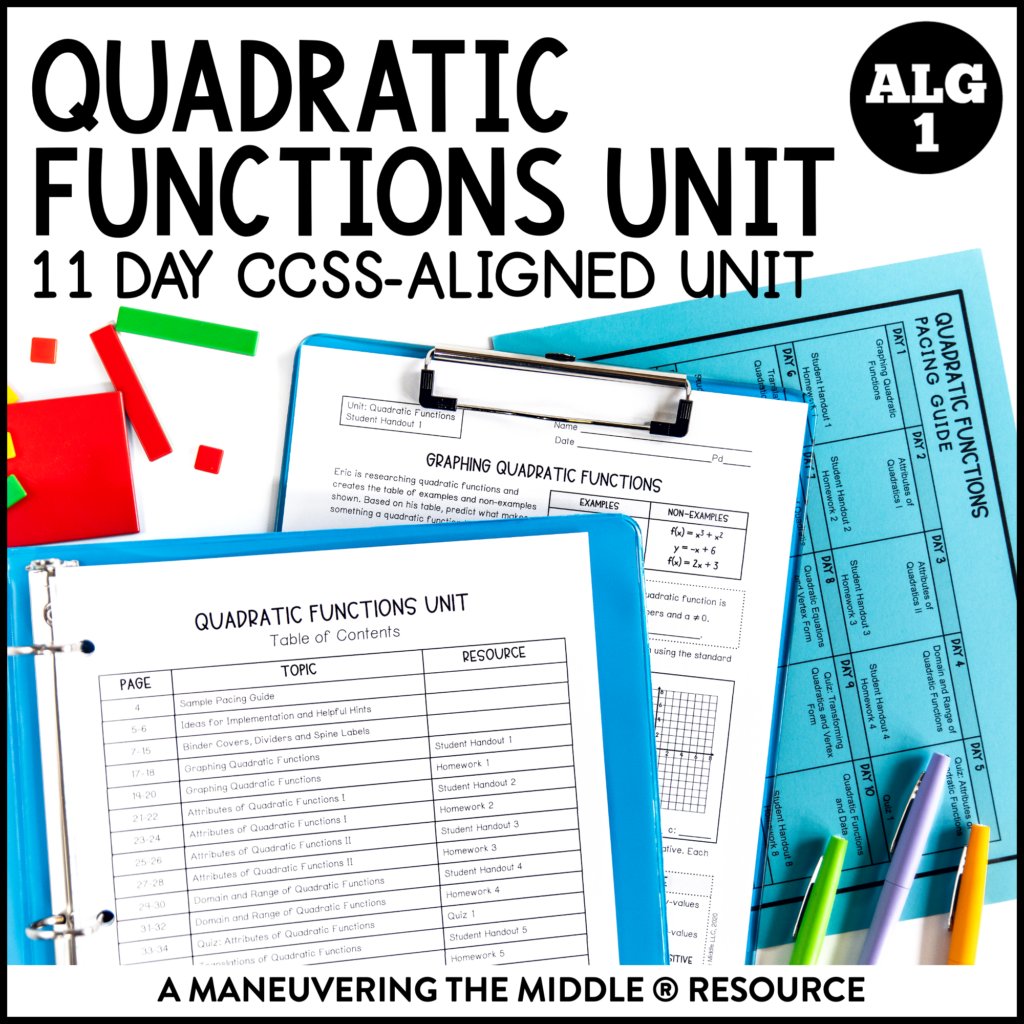 Quadratic Functions Unit Algebra 1 CCSS - Maneuvering the Middle