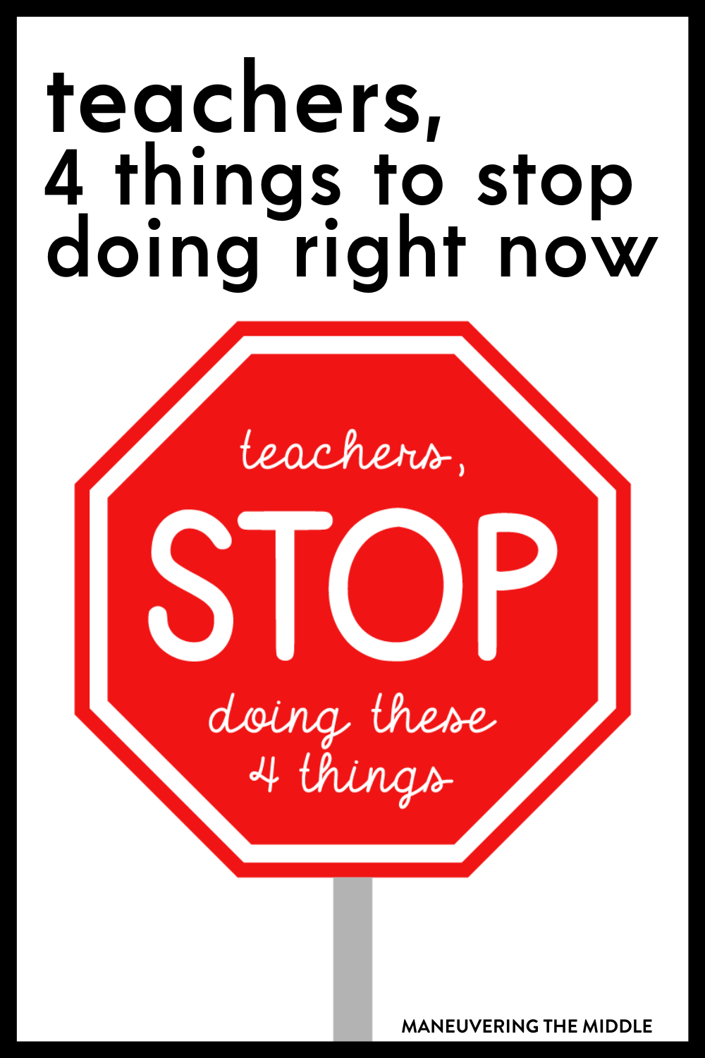 4 Time Wasters to Stop as a Teacher - Maneuvering the Middle