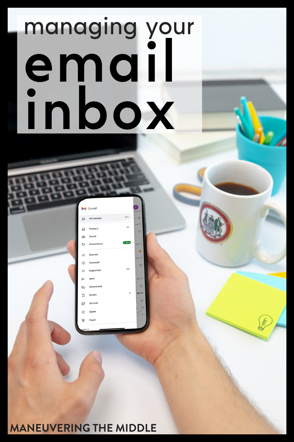 Email Organization for Teachers - Maneuvering the Middle