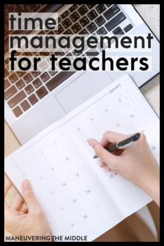 Time Management for Teachers: Productivity Tips - Maneuvering the Middle