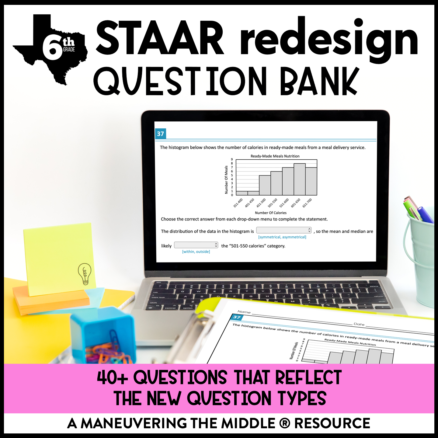 6th Grade Math STAAR Review Question Bank Maneuvering The Middle