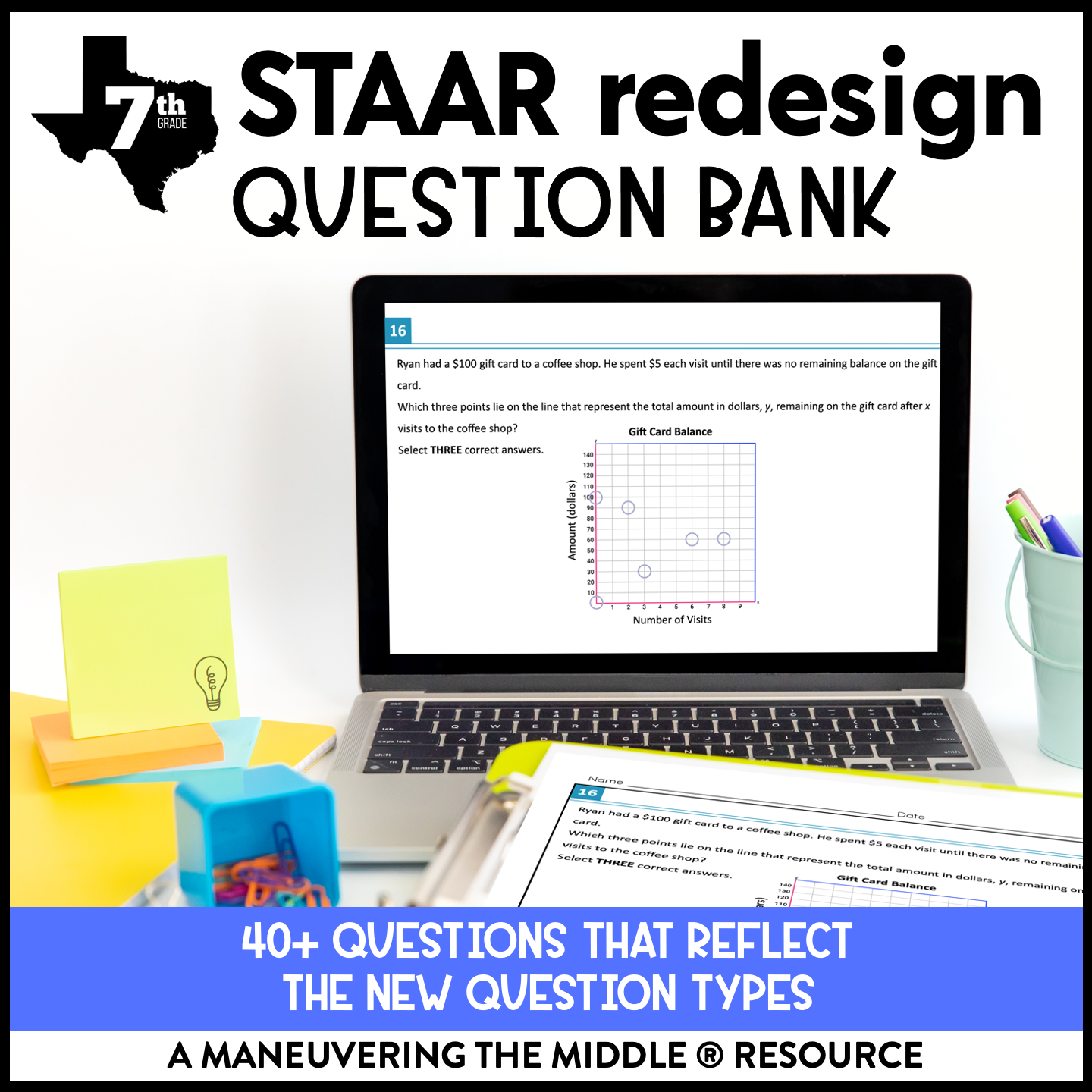 7th Grade Math STAAR Review Question Bank Maneuvering The Middle