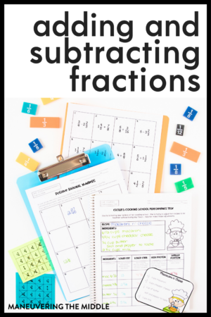 Adding and Subtracting Fractions with Models - Maneuvering the Middle