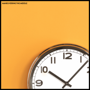 No Time Wasted: the First and Last 5 Minutes of Class - Maneuvering the ...