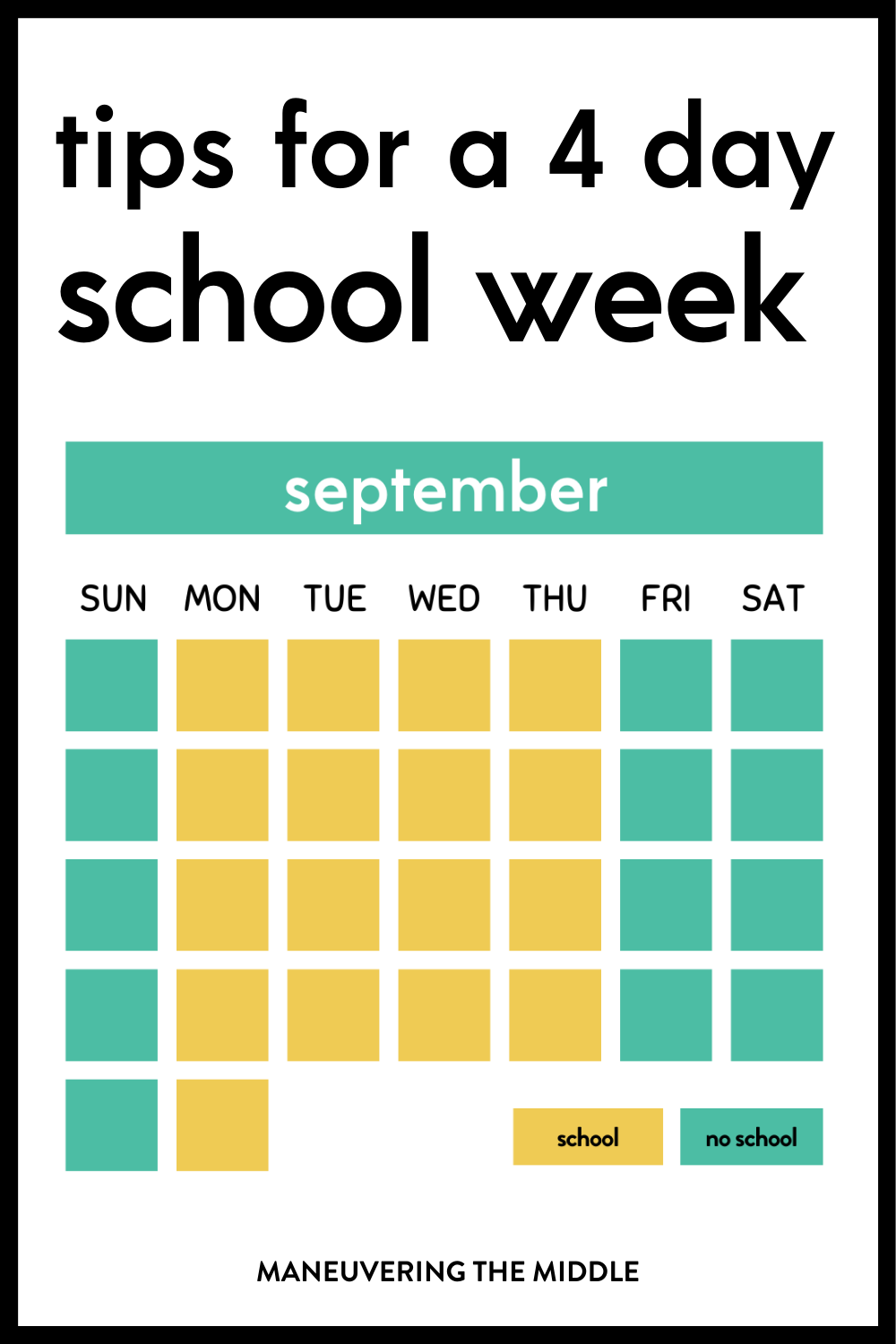 Tips for Transitioning to a 4 Day School Week - Maneuvering the Middle