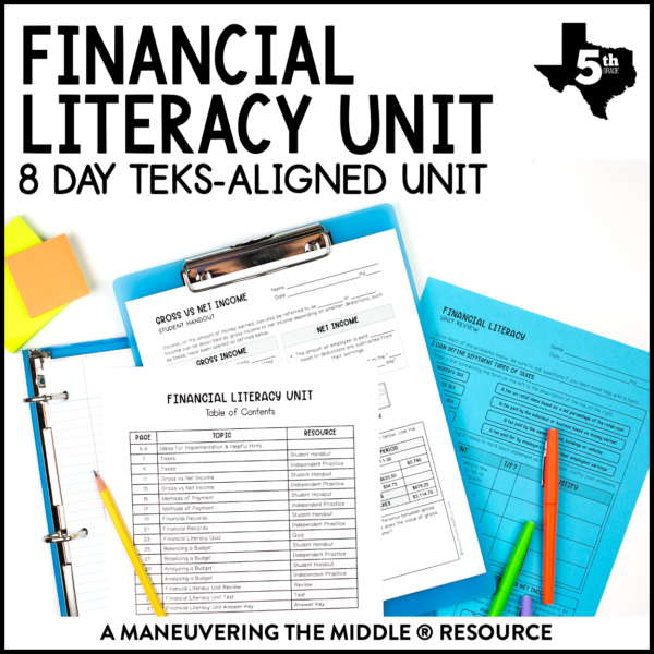 Financial Literacy Unit 5th Grade TEKS - Maneuvering the Middle