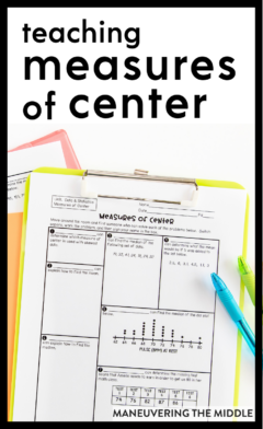 Mean, Median, and Mode: Teaching Measures of Center - Maneuvering the ...