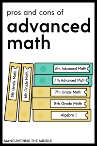 The Pros and Cons of Advanced Math - Maneuvering the Middle